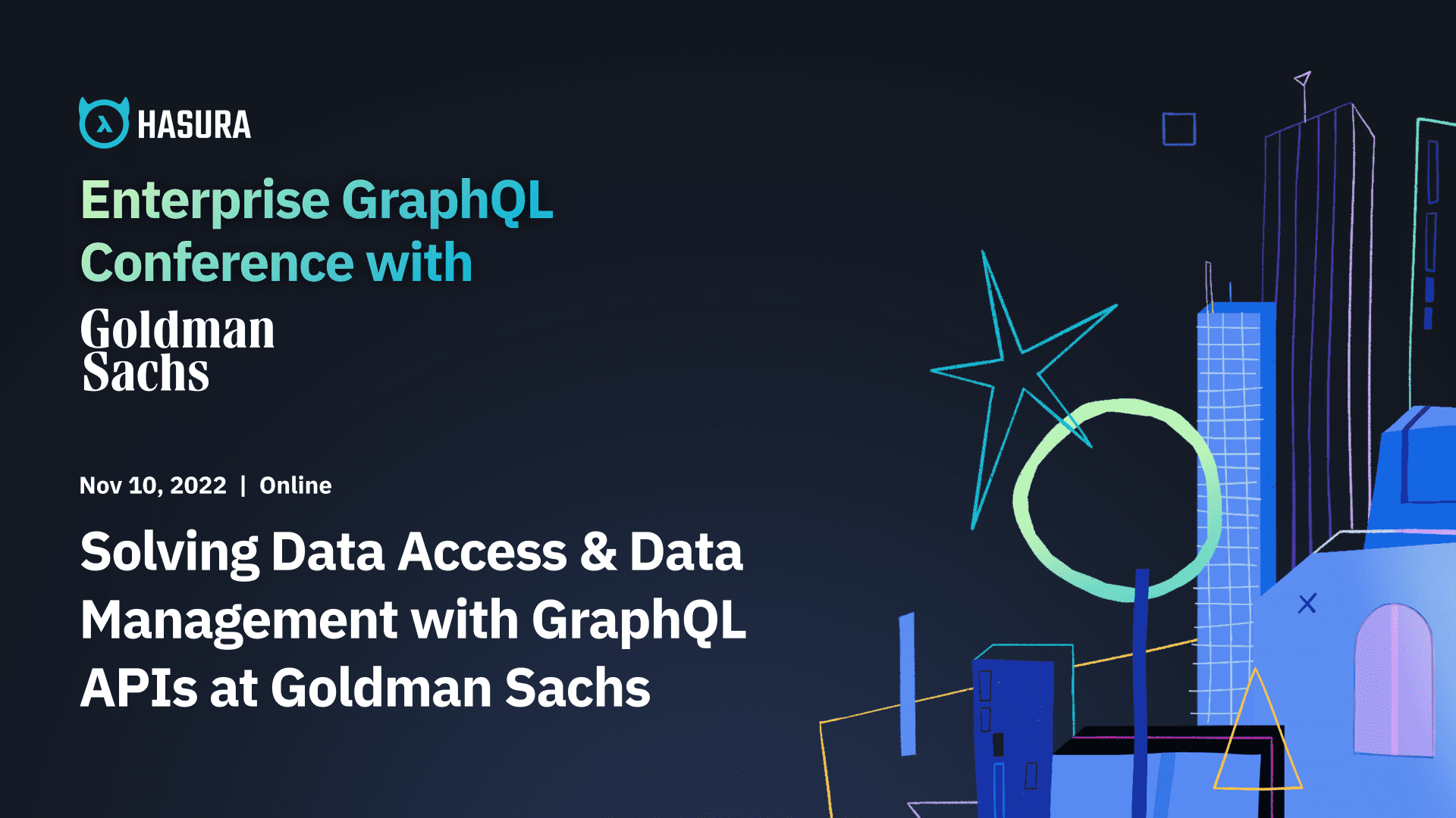 Solving Data Access & Data Management with GraphQL APIs at Goldman Sachs