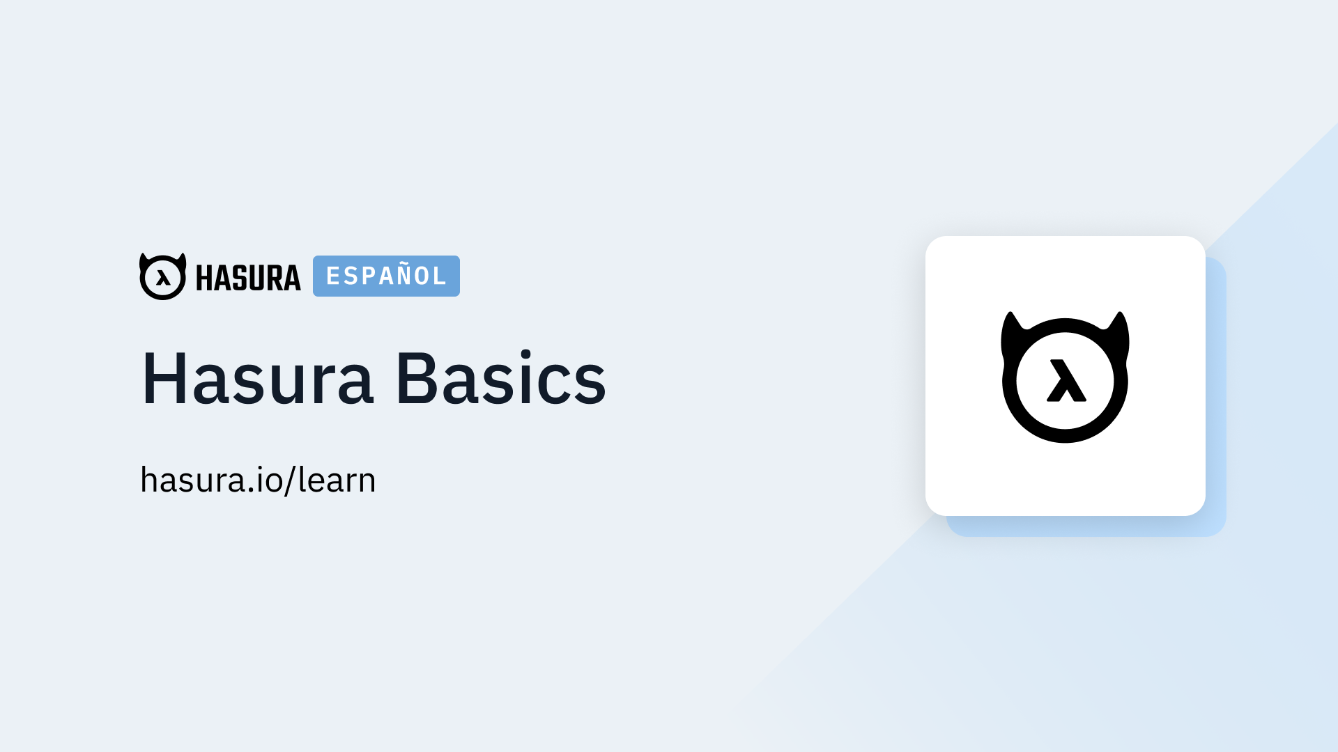 Introducción al curso | Tutorial de GraphQL de Hasura
